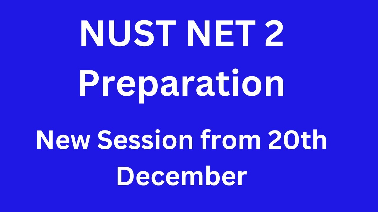 How to Prepare NUST NET 2 at Home I NUST Entry test Preparation 2024 I ...