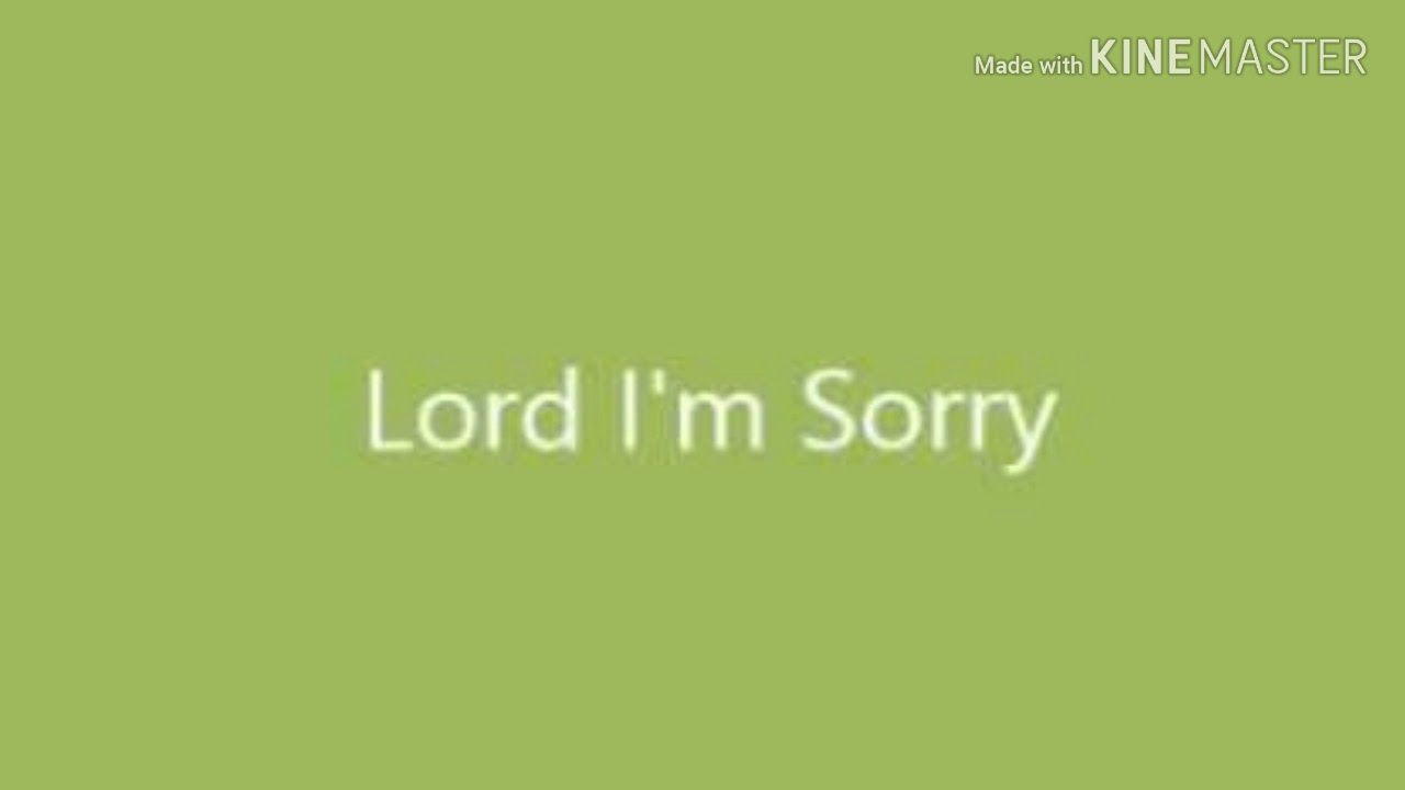 Lord I'm sorry - YouTube