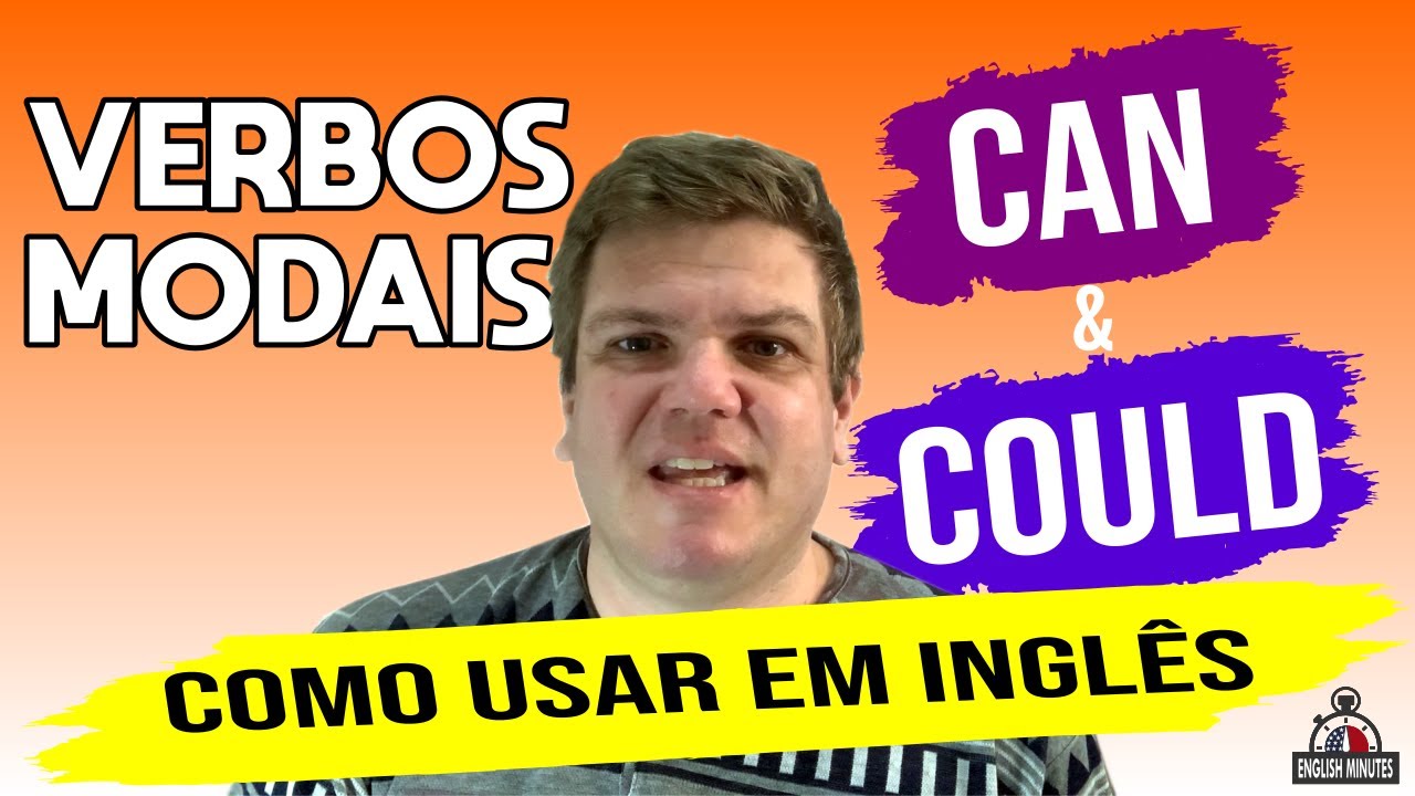 CAN e COULD: Aprenda seus usos em inglês! - YouTube