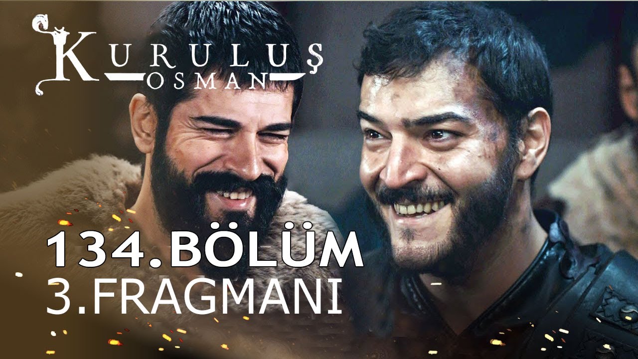 Kuruluş Osman 134. Bölüm 3. Fragmanı - YouTube