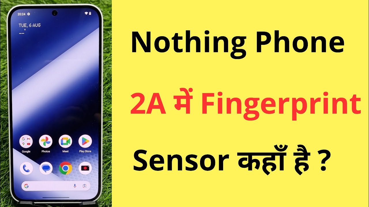 Nothing Phone 2A Me Fingerprint Sensor Kaha Hai | Nothing Phone 2A Me ...