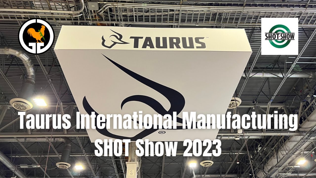 Taurus International Manufacturing - SHOT Show 2023 - YouTube
