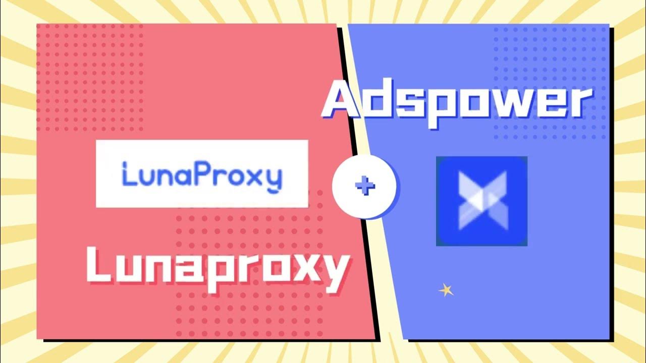 How to use lunaproxy to set proxy in adspower browser|twitter proxy - YouTube