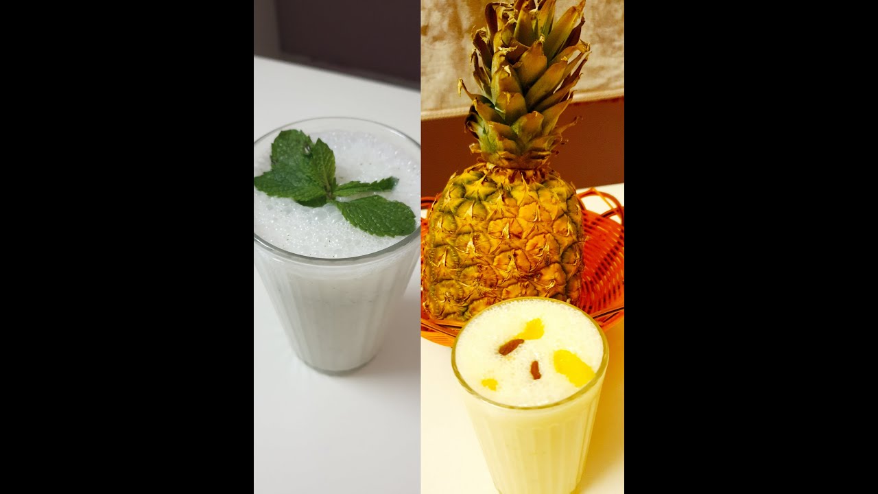 Spicy Mint Lassi and Pineapple Lassi - YouTube