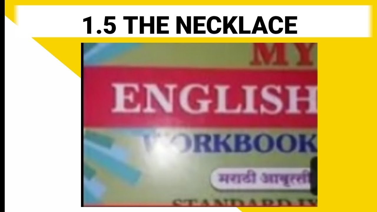 CLASS 9TH ENGLISH WORKBOOK 1 5 THE NECKLACE QUESTION AND ANSWER YouTube class-9th-english-workbook-1-5-the-necklace-question-and-answer-youtube