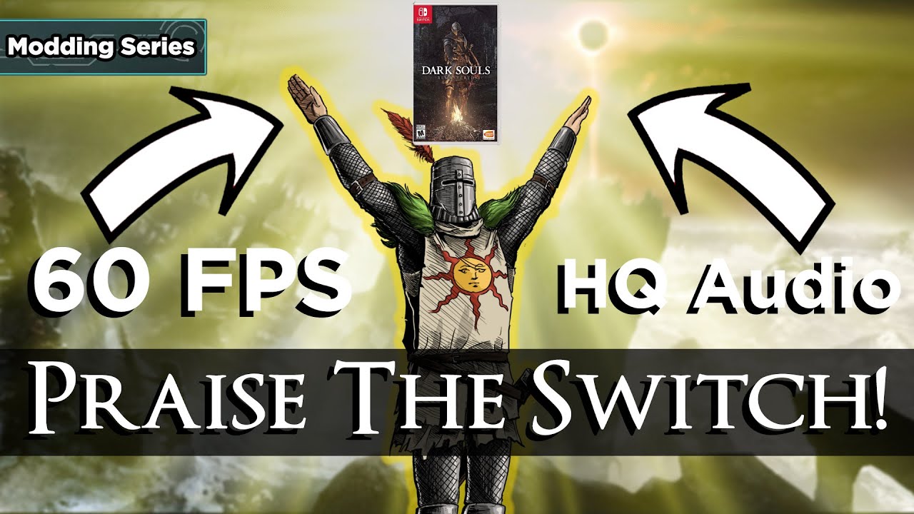 How To Make Dark Souls Switch Experience Unbelievable | Ultimate ...