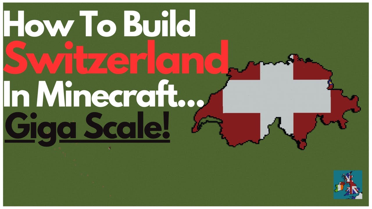 How To Build Giga Scale Switzerland In Minecraft - YouTube