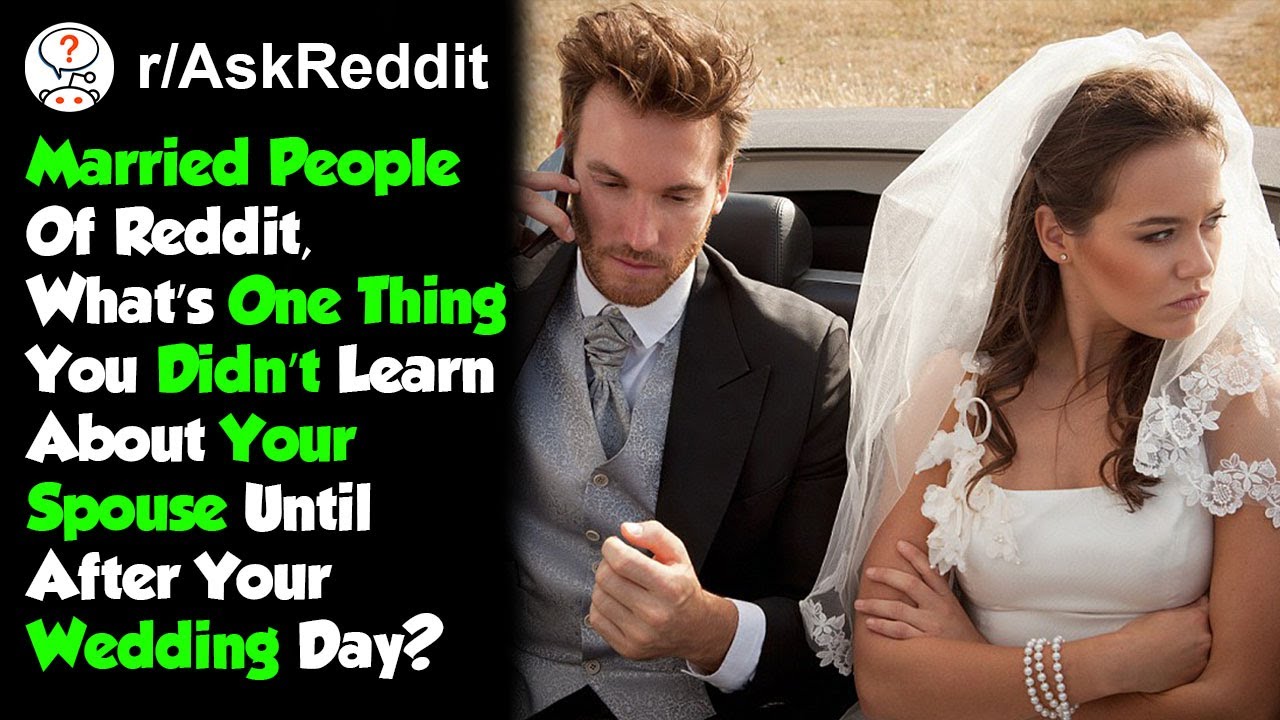 People Share SHOCKING Secrets About Their Spouse AFTER Getting Married ...