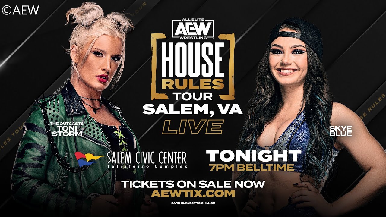 Toni Storm vs Skye Blue / Singles Match / AEW House Rules Tour Salem ...