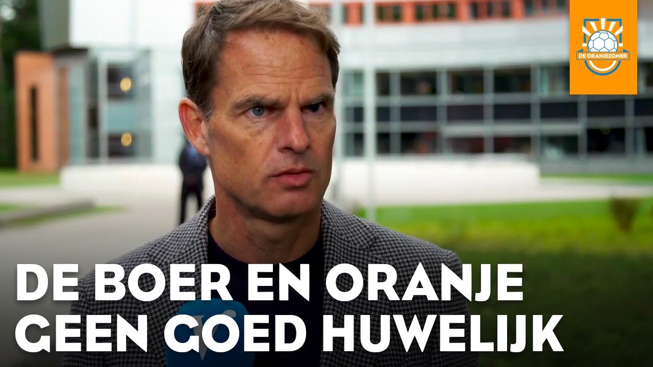 COMPILATIE: Frank de Boer en Oranje geen gelukkig huwelijk | DE ...