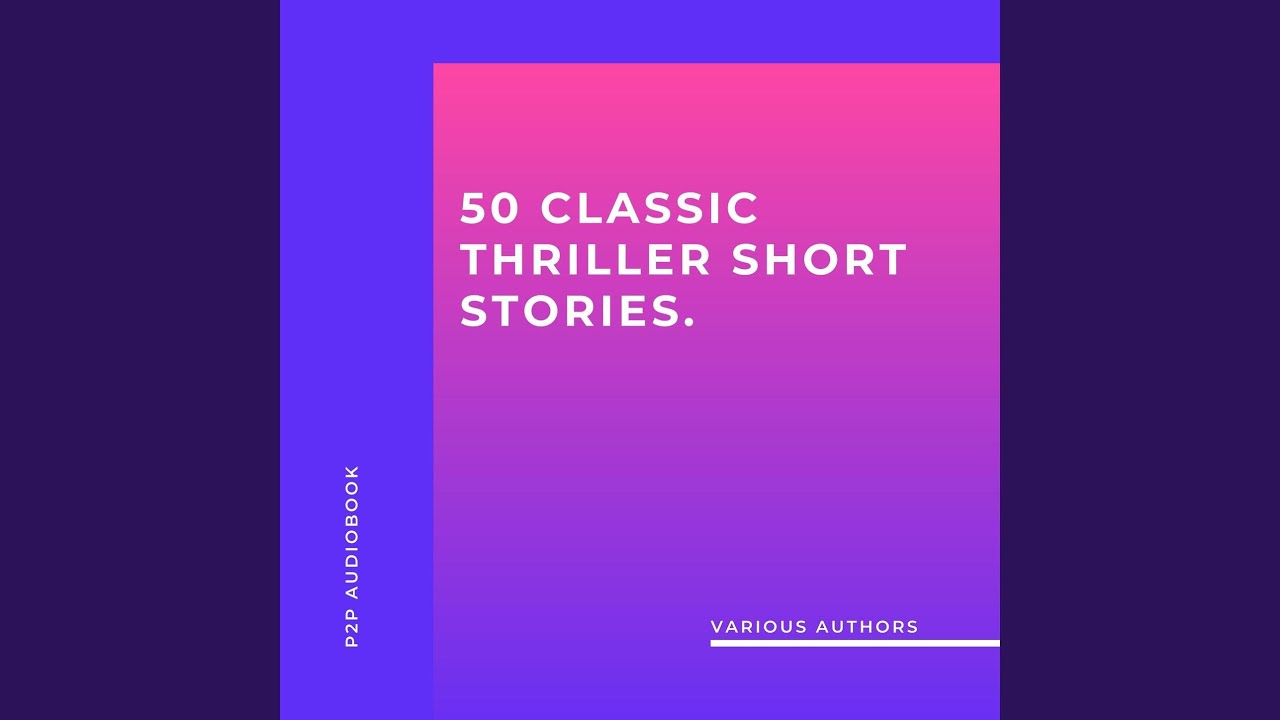 Chapter 192 - 50 Classic Thriller Short Stories. Works by Edgar Allan ...