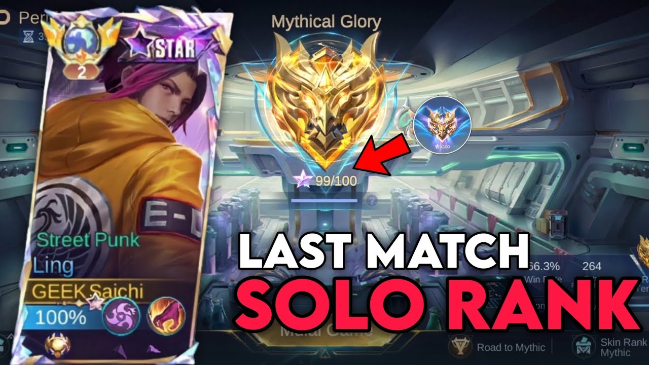 LAST MATCH SOLO RANKED TO RANK MYTHIC IMMORTAL!! TOP GLOBAL LING ...