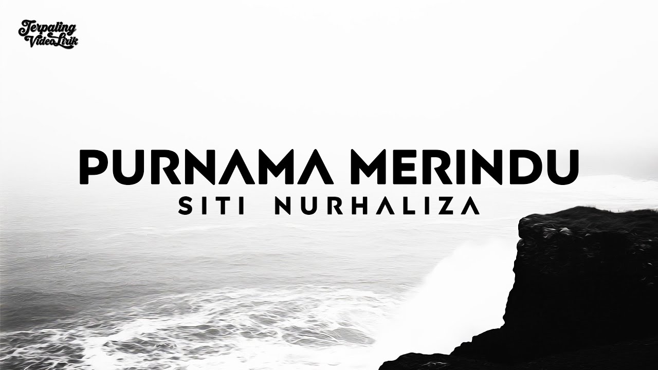 Siti Nurhaliza - Purnama Merindu（Lirik Video) - YouTube