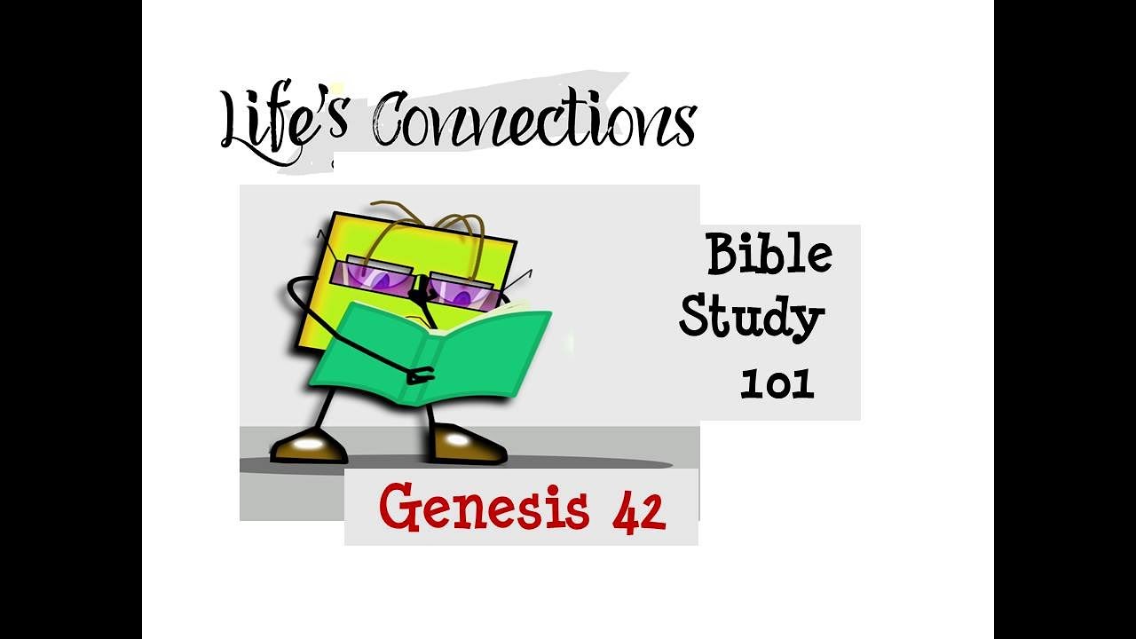 Genesis 42 Bible Study YouTube genesis-42-bible-study-youtube