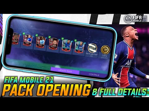 FIFA MOBILE 21 PACK OPENING AND FULL DETAILS || FIFA MOBILE 21 FULL ...