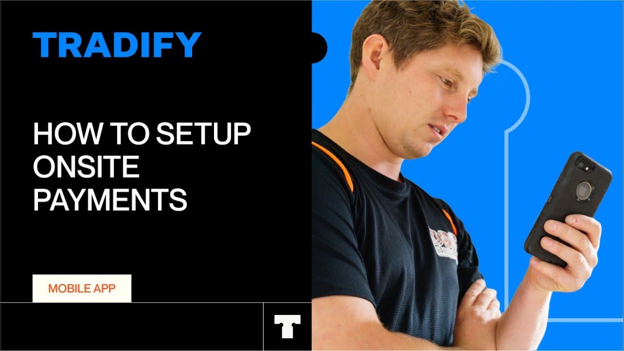 How To Take OnSite Payments On the Tradify Mobile App - YouTube