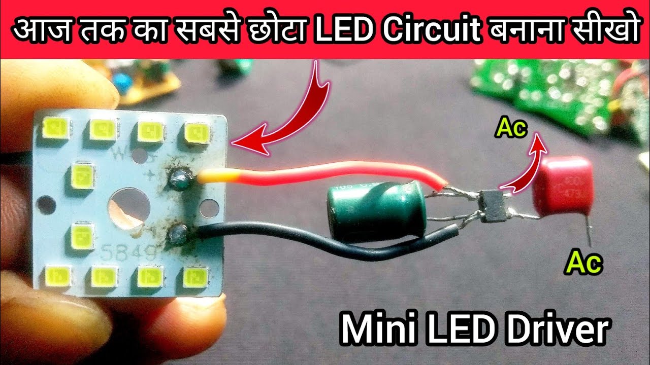 How To Make 9 Watt LED Bulb Driver Circuit At Home छोटा LED circuit ...