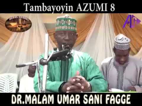 DR.MALAM UMAR SANI FAGGE - Tambayoyin AZUMI 8