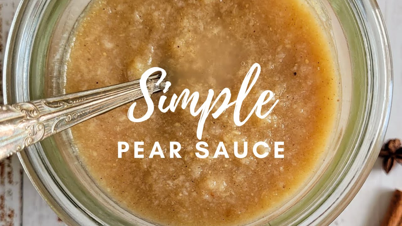 HOMEMADE PEAR SAUCE | PEAR DESSERT - YouTube