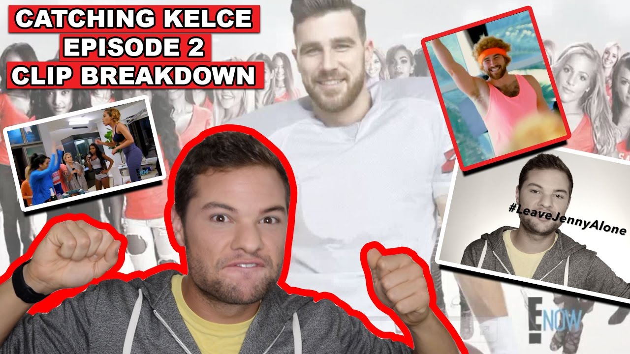 Catching Kelce Episode 2 - Clip Breakdown (Highlights of Travis Kelce ...