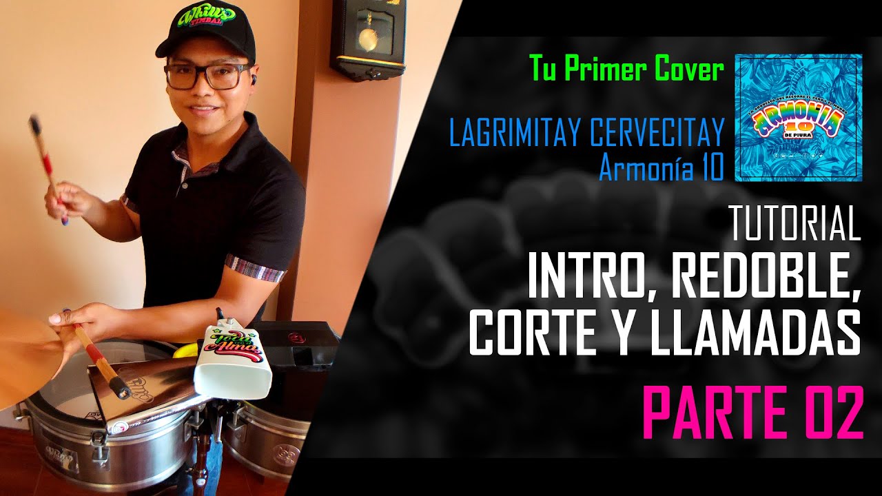 Tutorial INTRO, REDOBLE, CORTE Y LLAMADAS - Tu Primer Cover | PARTE 02 ...