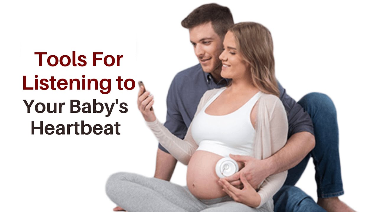 Tools For Listening To Your Baby's Heartbeat - YouTube