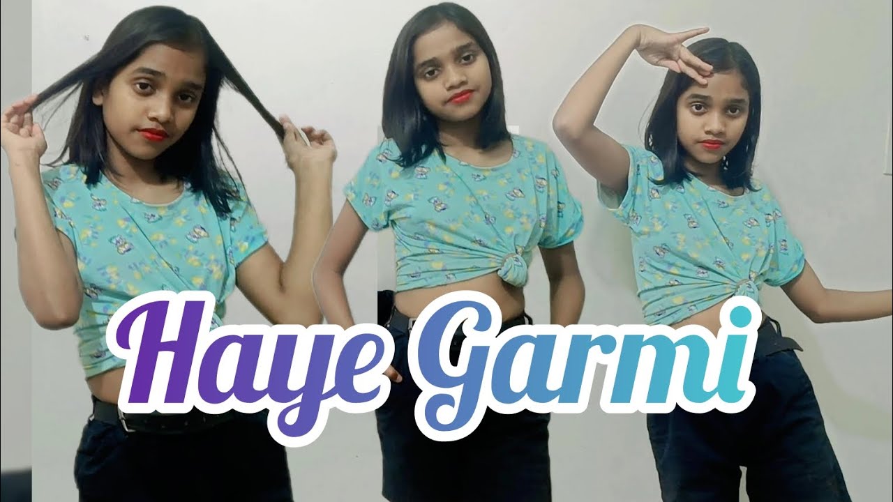 Haye Garmi | Dance video | Mimi Saha | - YouTube