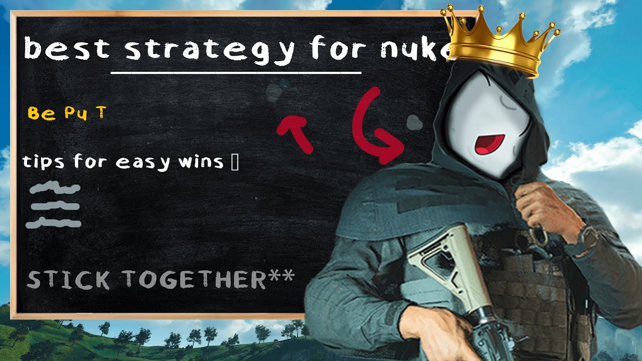 *BEST* NUKE STRATEGY! | TIPS & TRICKS | Full In-depth Guide for WINS and NUKE! - YouTube