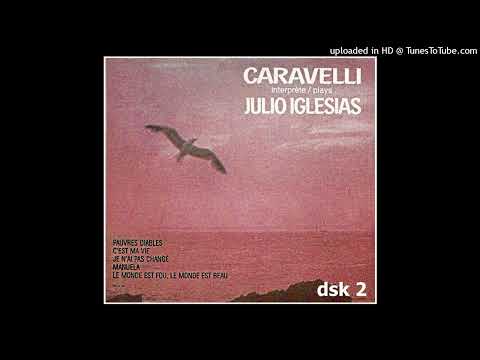 Caravelli – Caravelli Interprète  Plays Julio Iglesias ©1987 Disc 2 [Album CBS 460122 2]