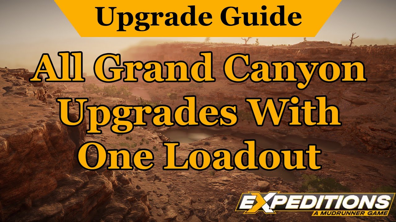 All Grand Canyon Upgrades: An Expeditions Guide - YouTube