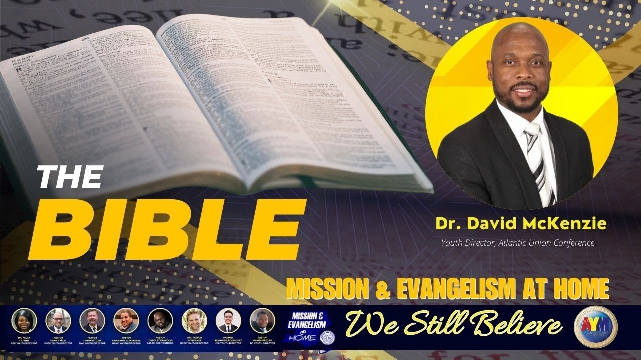 Mission & Evangelism @ Home - We Still Believe In The Bible - Day 1 Dr. David McKenzie - YouTube