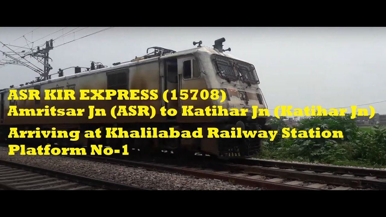 15708 ASR KIR (Amrapali Express) arriving at Khalilabad Railway station ...