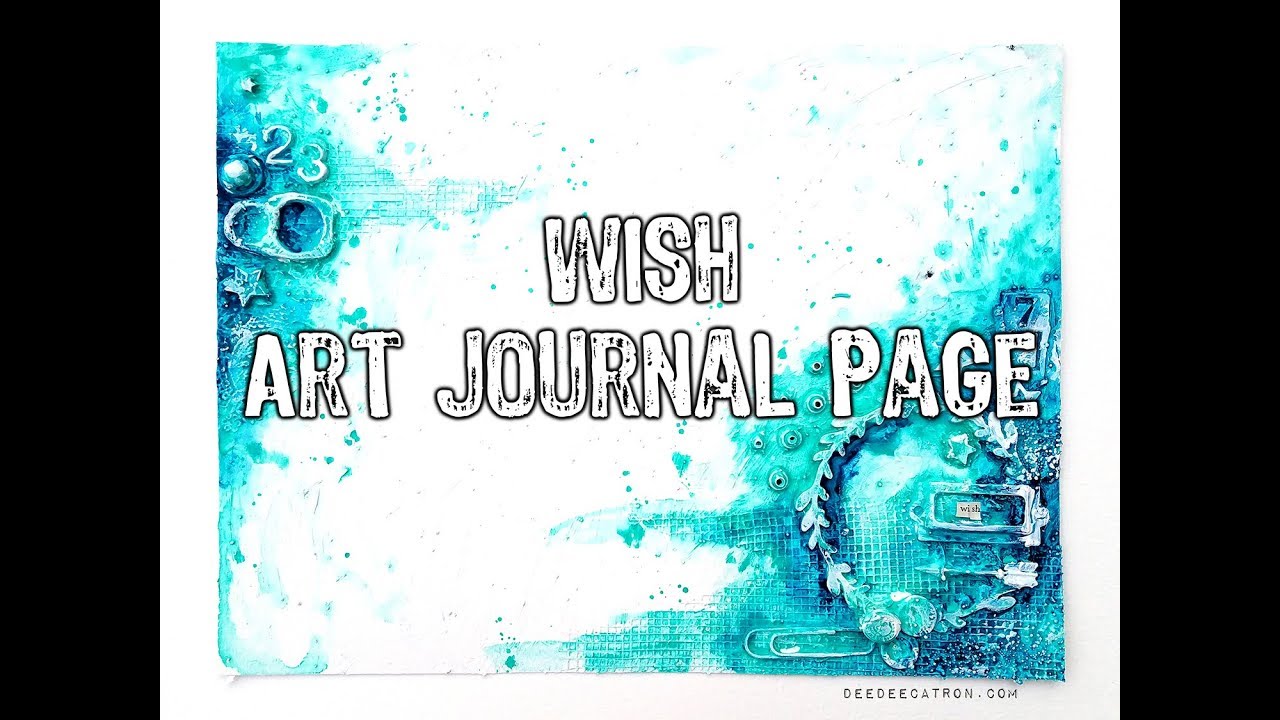 Wish Art Journal Page - YouTube