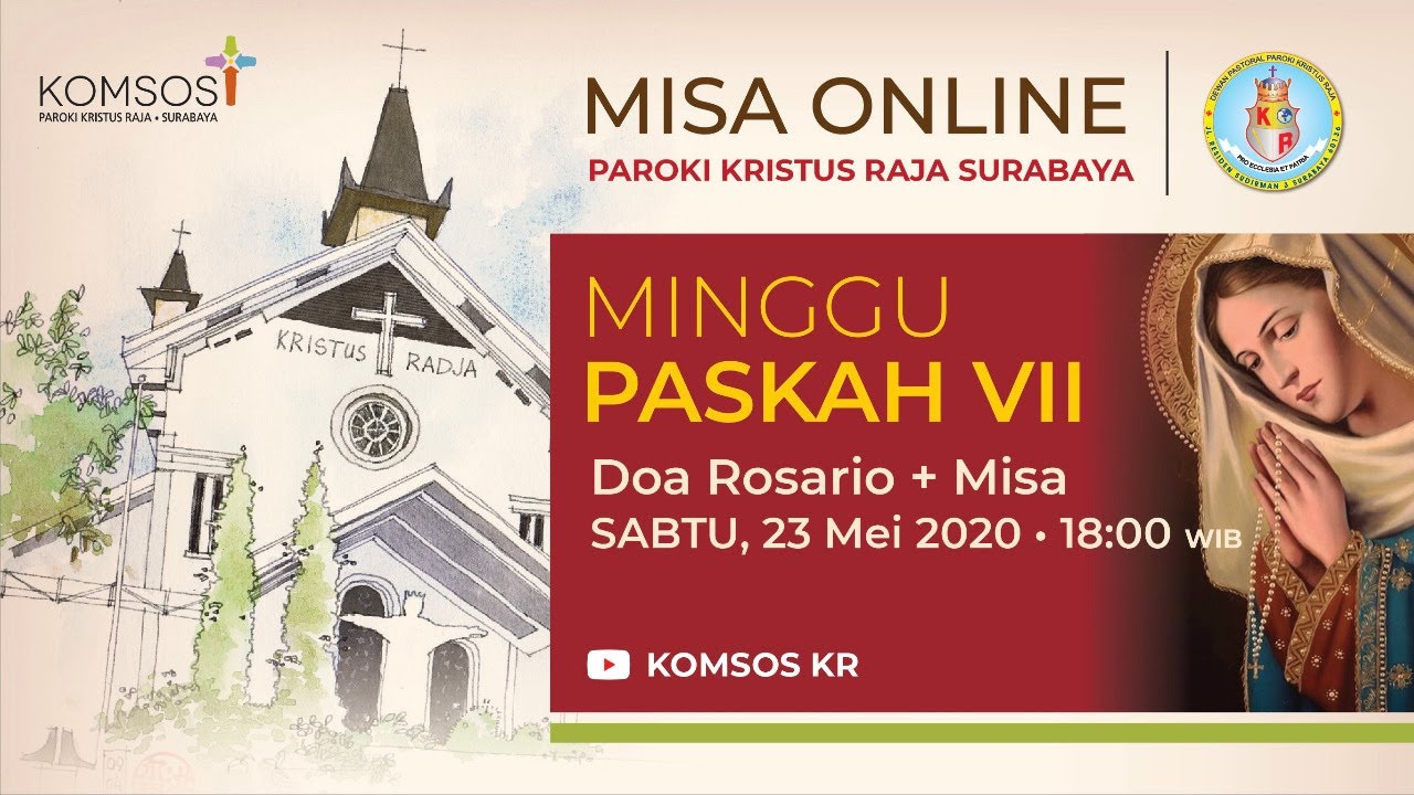 Misa Mingguan & Novena ke-II, Sabtu 23 Mei 2020 pk. 18.00 WIB Paroki ...