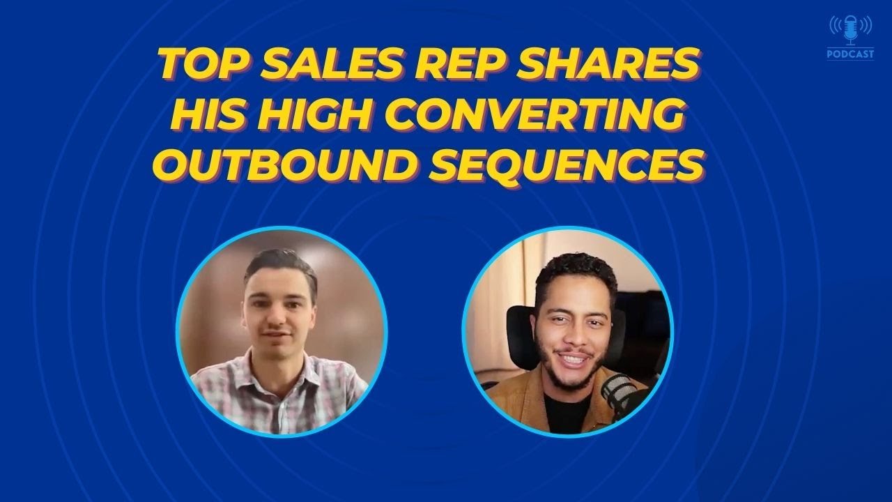 350: Top Sales Rep Shares His High Converting Outbound Sequences - YouTube
