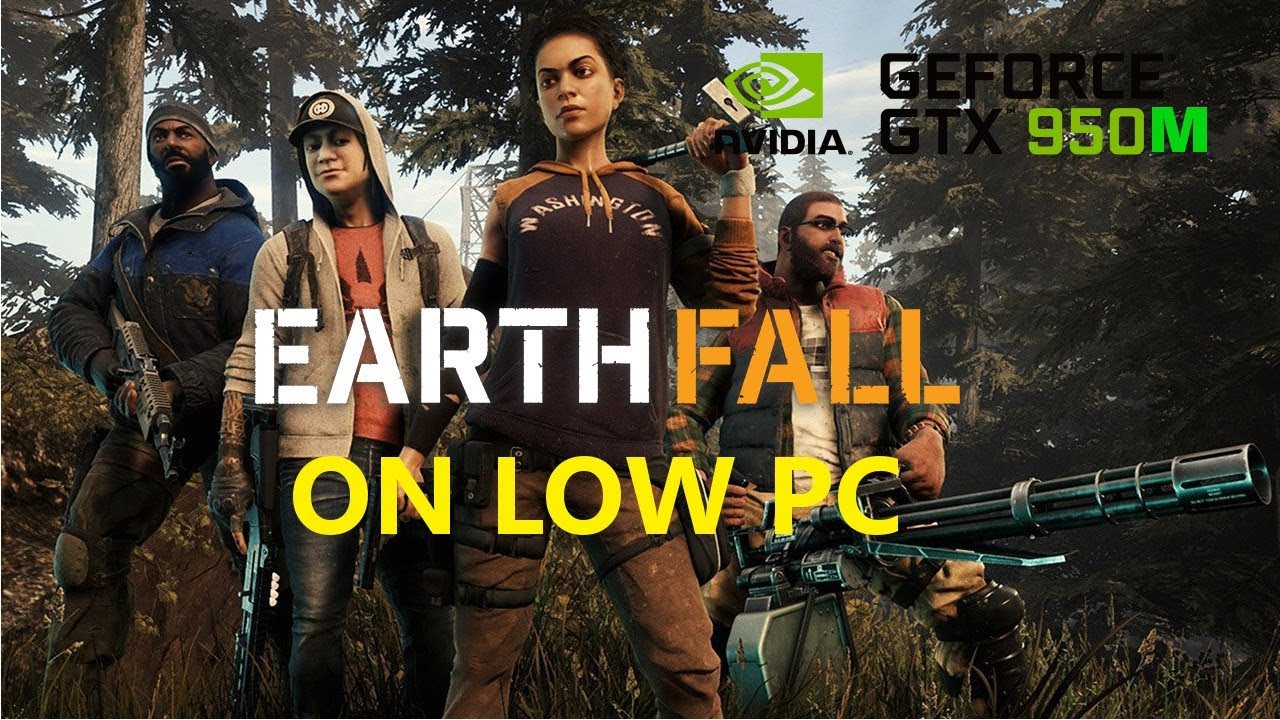 Earthfall On Low Gameplay PC 60FPS GTX 950M - YouTube