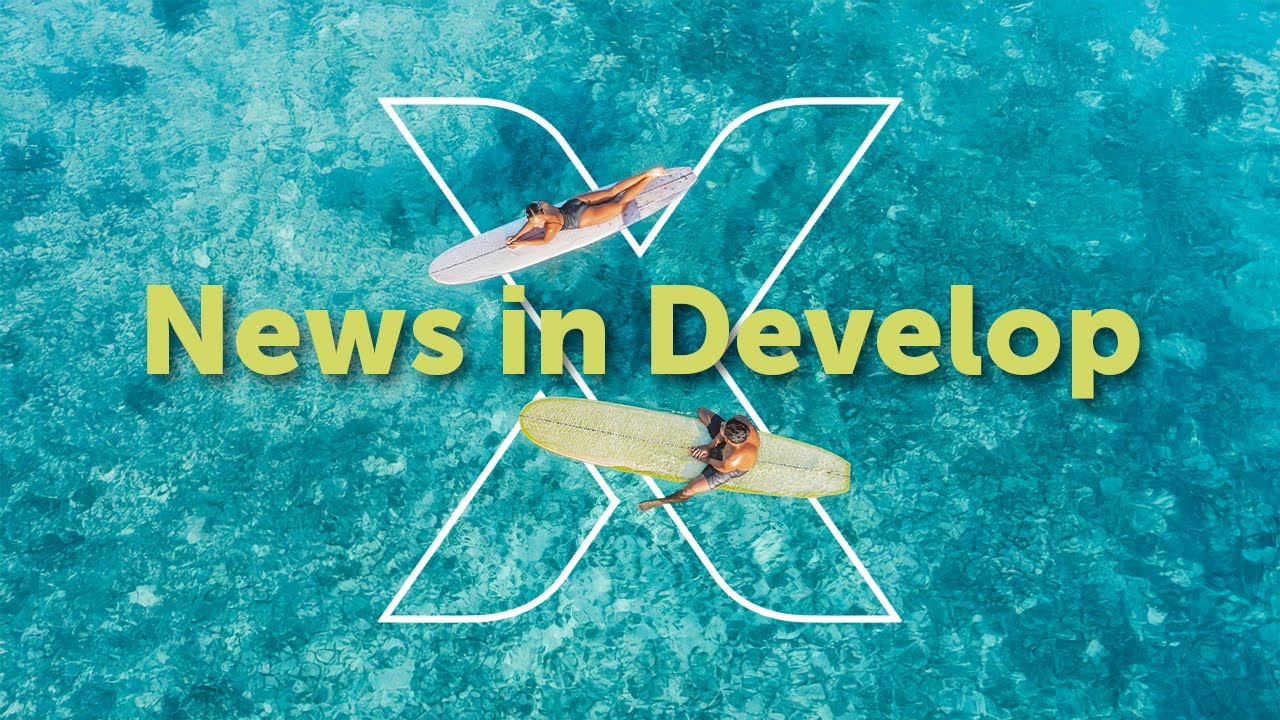 New and Improved Features in Develop - YouTube