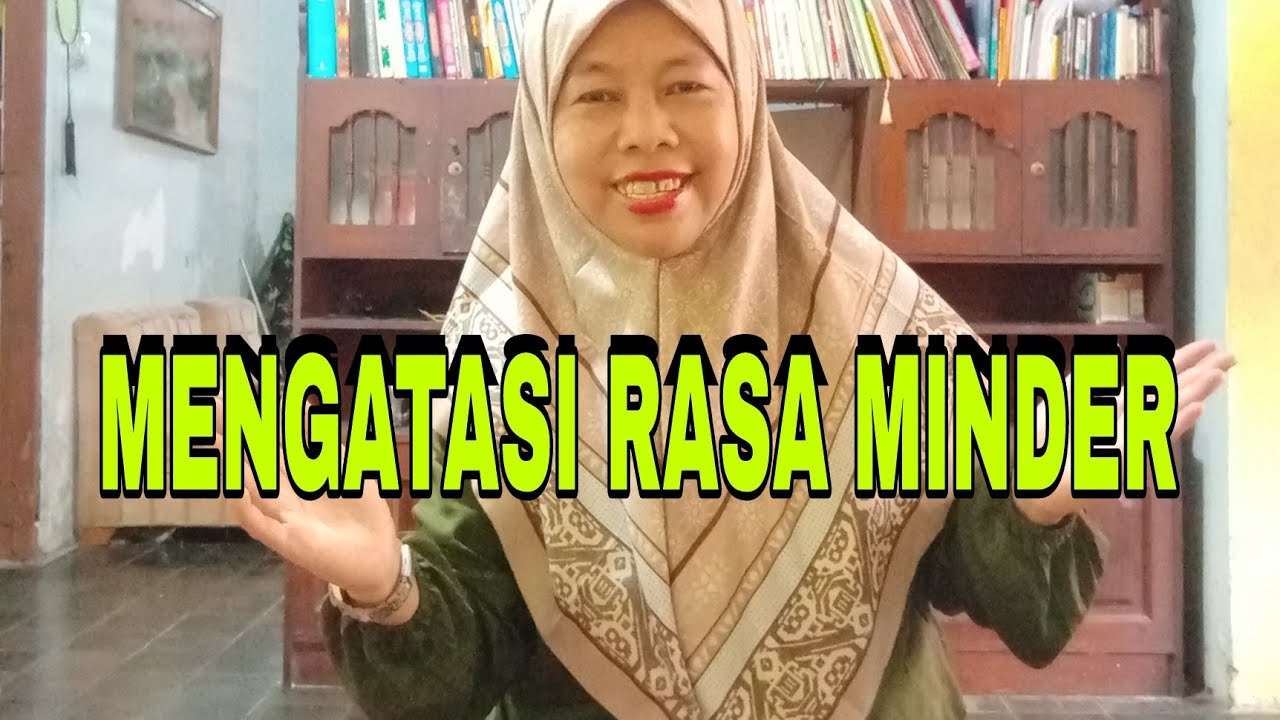 MENGATASI RASA MINDER - YouTube