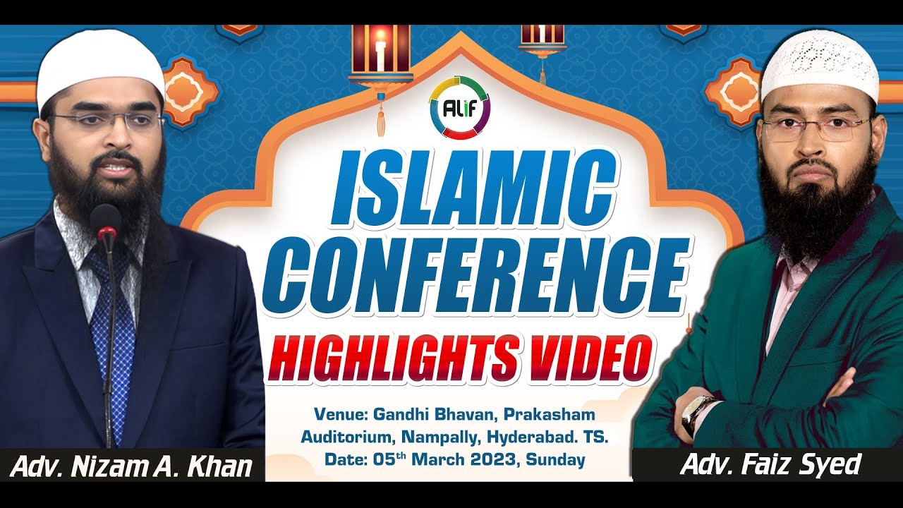 Highlights Video of 'Grand Islamic Conference' by ALIF Foundation in ...