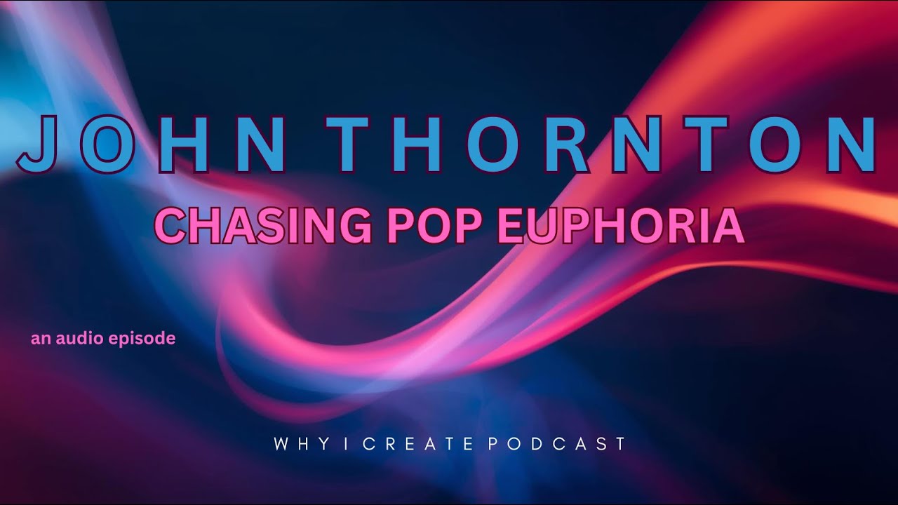 The Art of "Chasing Pop Euphoria" ft. John Thornton - YouTube