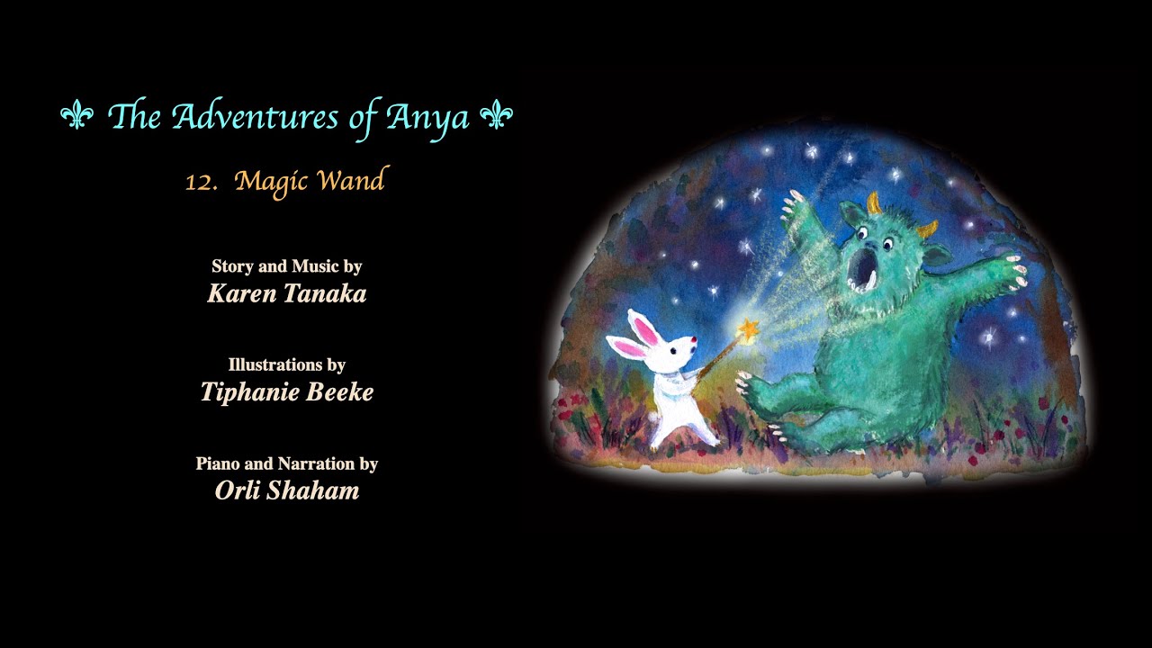 The Adventures of Anya: 12. Magic Wand - YouTube