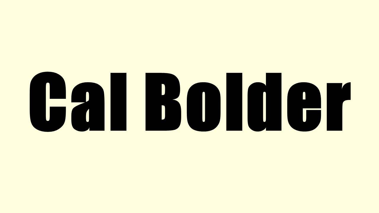 Cal Bolder - YouTube