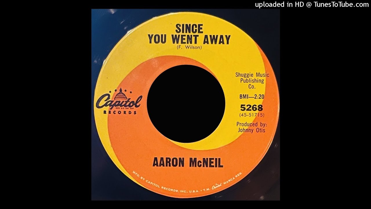 Aaron McNeil - Since You Went Away - Capitol 45 - YouTube