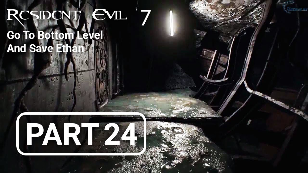 RESIDENT EVIL 7 Walkthrough Gameplay Part 24 - Go To Bottom Level And ...