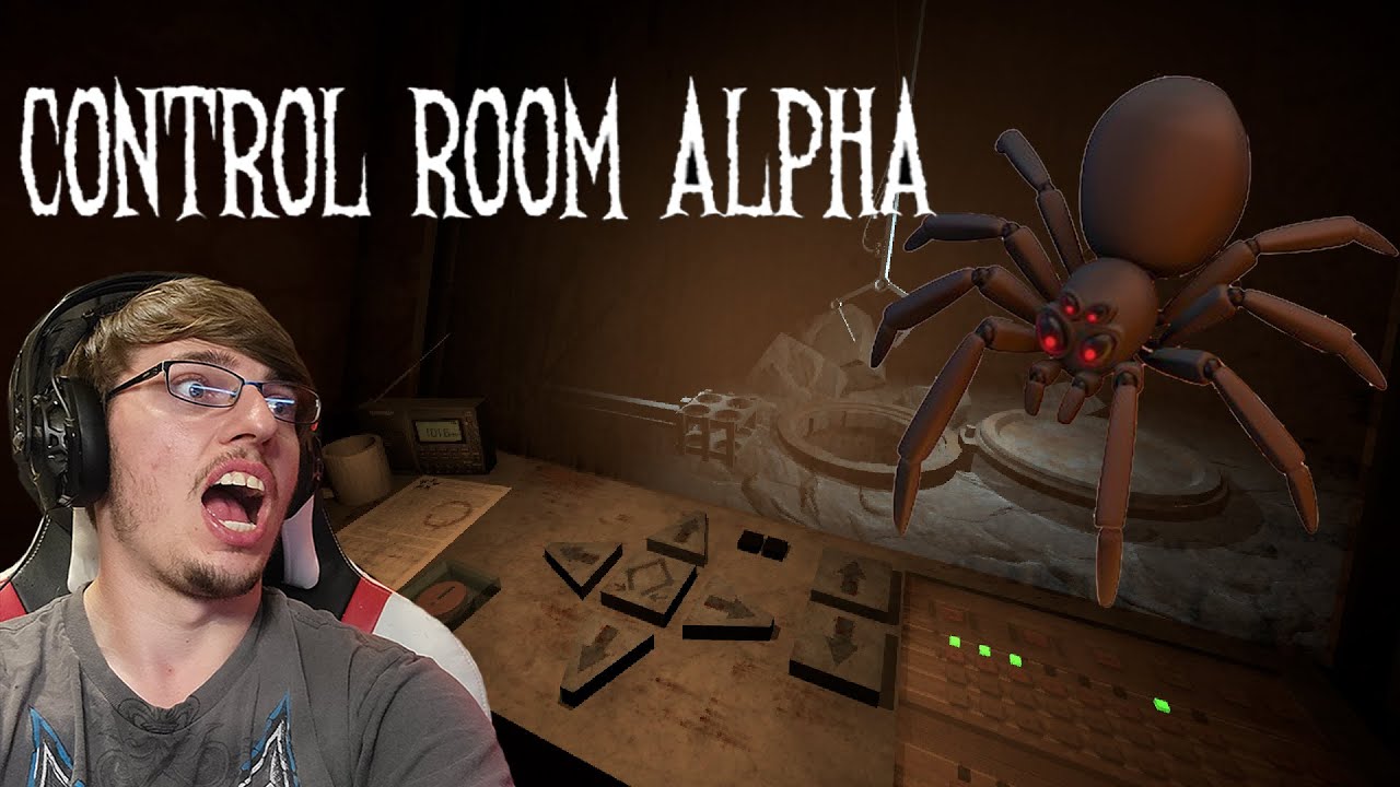 Control Room Alpha | I Hate Spiders - YouTube