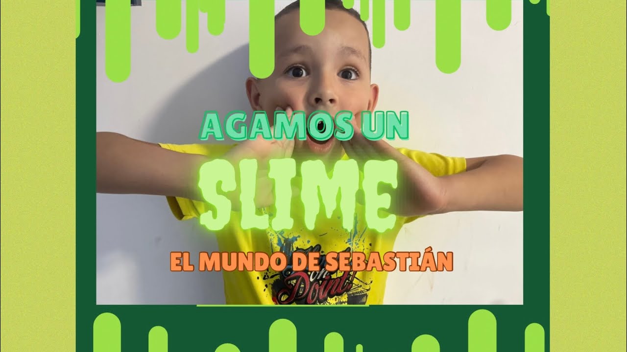 APRENDE A HACER UN SLIME CON SEBASTIAN! ElmundodeSebastian - YouTube