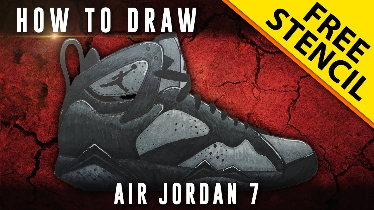 How To Draw: Air Jordan 7 w/ Downloadable Stencil - YouTube