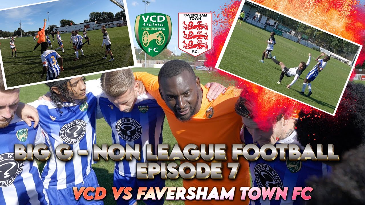 BIG G - “THEY’LL BE DOUBLE LIVELY” NON LEAGUE FOOTBALL EPISODE 7: VCD ...