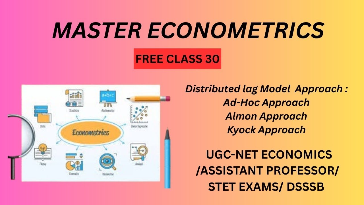 FREE ECONOMETRICS CLASS 30: Approches to distributed Lag Model - YouTube