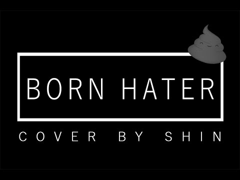 [BORN HATER CONTEST] BORN HATER BY SHIN - YouTube